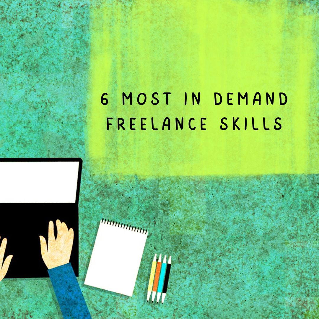6 Most In Demand Freelance Skills – ebisz.com